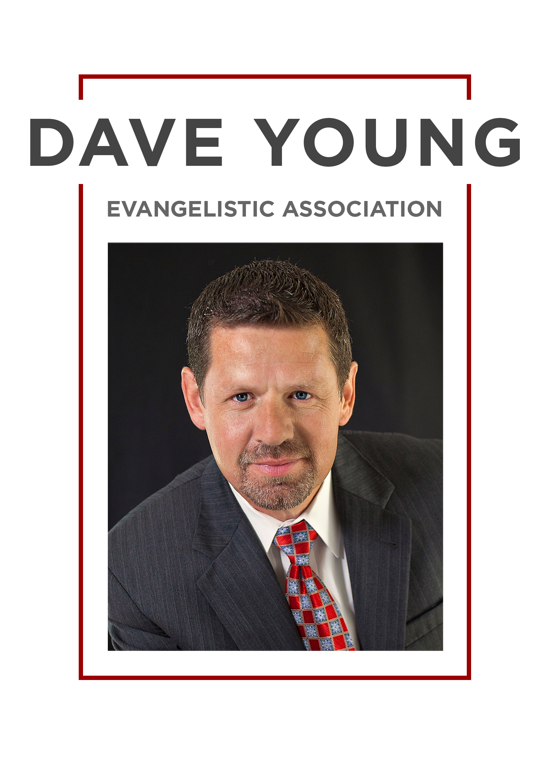 Evangelist Dave Young 2019 Itinerary | Pastor/Evangelist Dave Young